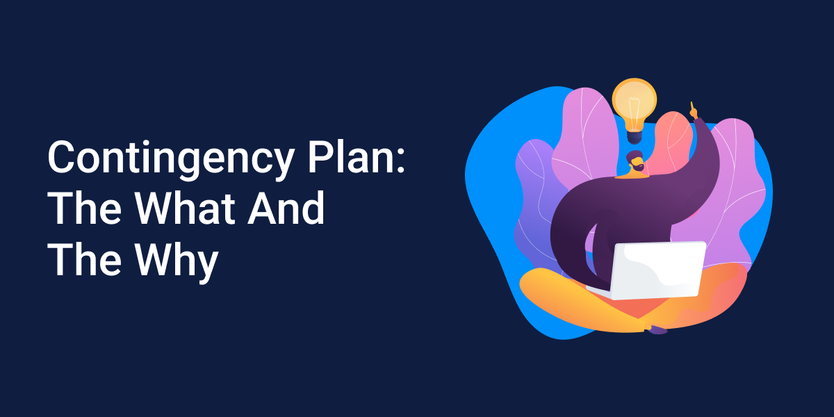 Contingency Plan: The What And The Why - Bordio