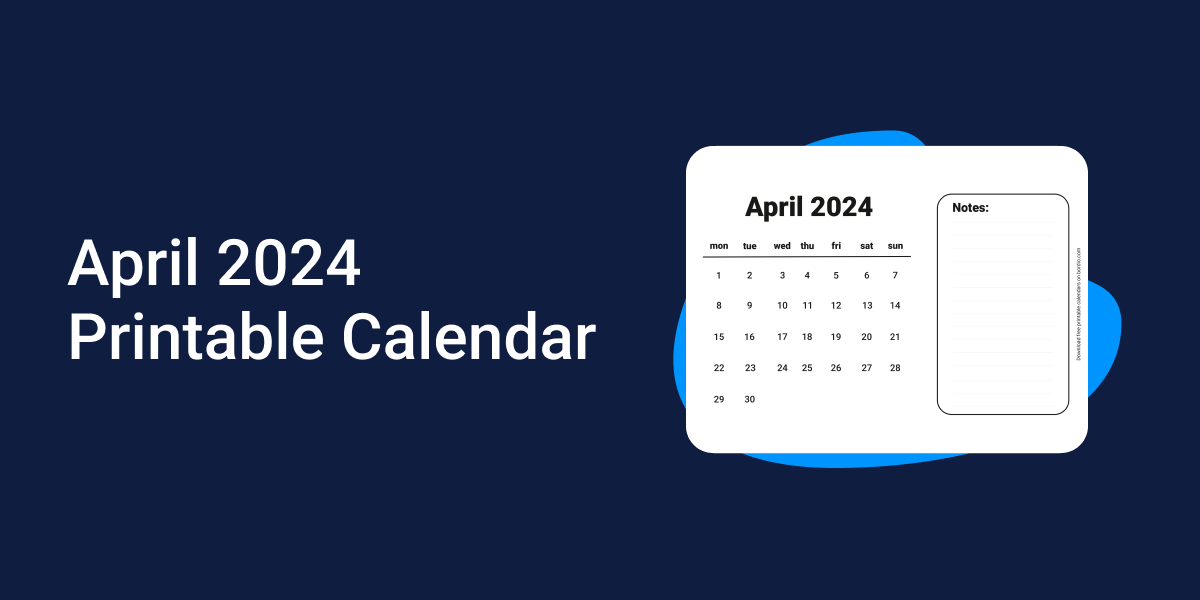 April 2024 Printable Calendar: Free Download (PDF)