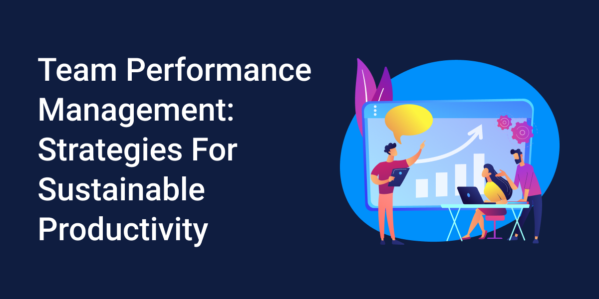 Team Performance Management Strategies for Productivity - Bordio