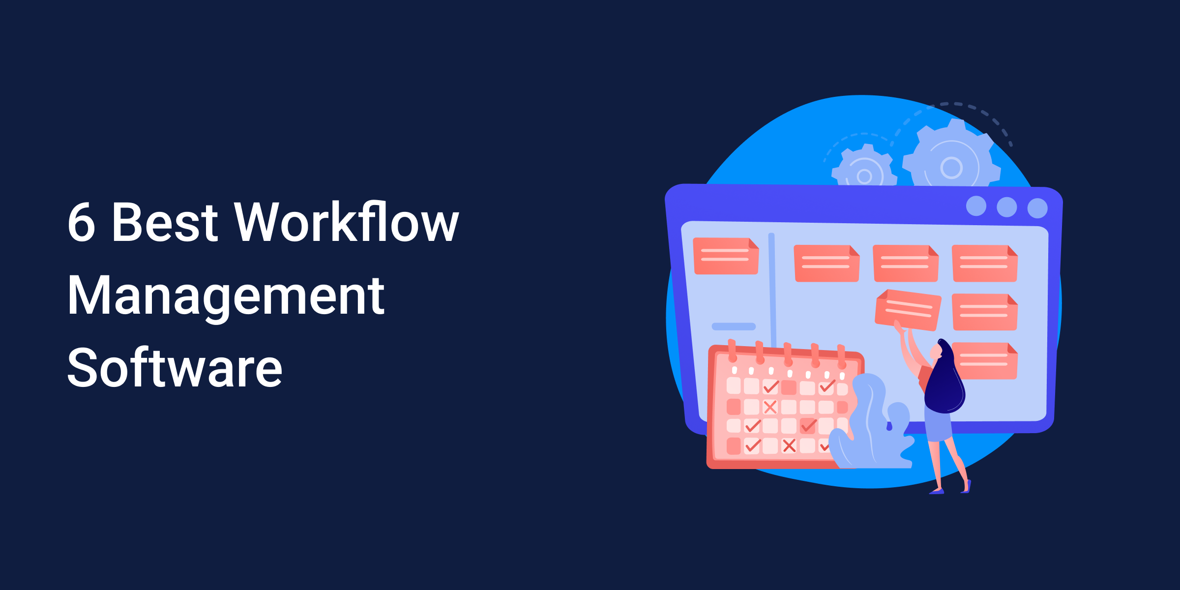 6 Best Workflow Management Software In 2025 Bordio