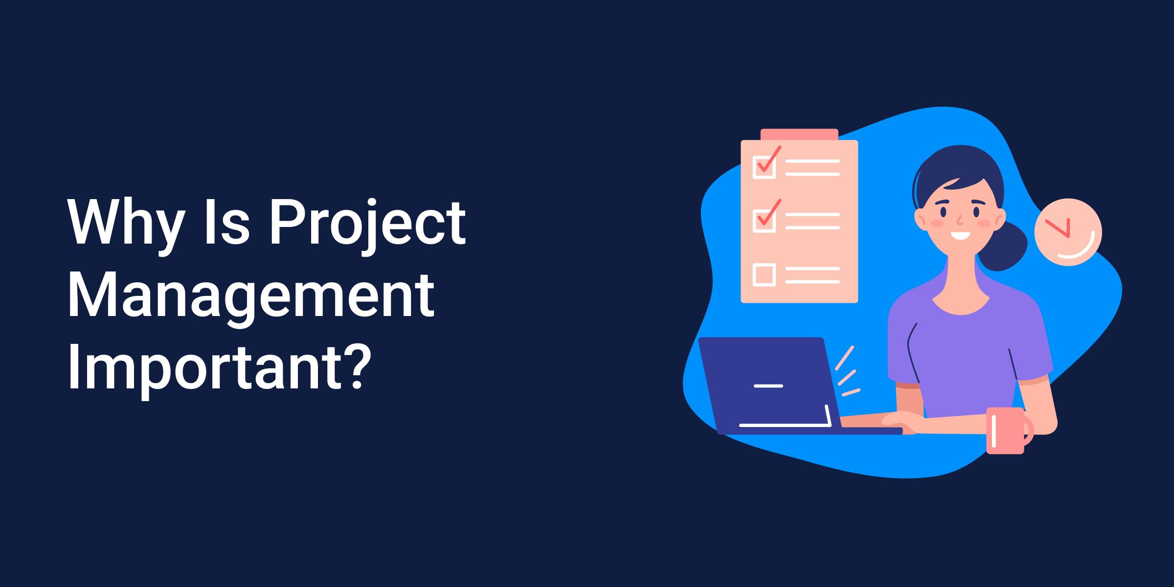 Why Is Project Management Important In 2025? - Bordio